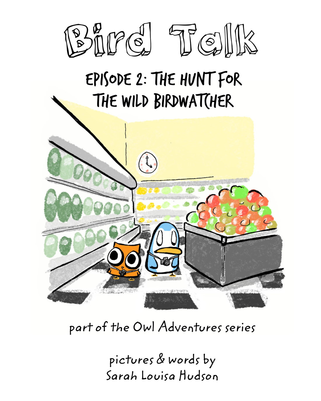 Bird Talk: The Hunt For The Wild Birdwatcher Book – The Fourth