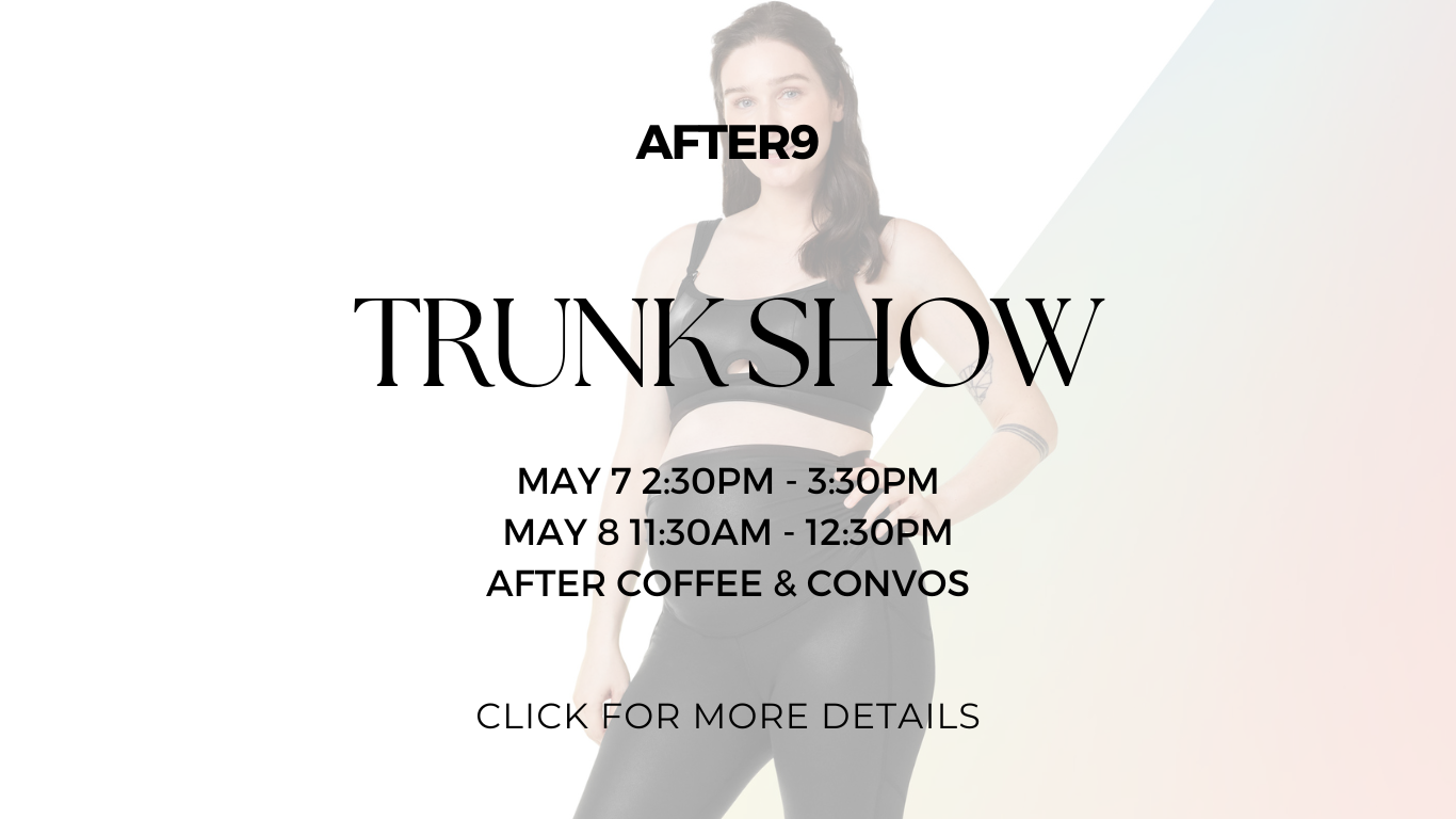 AFTER9 Trunk Show – The Fourth