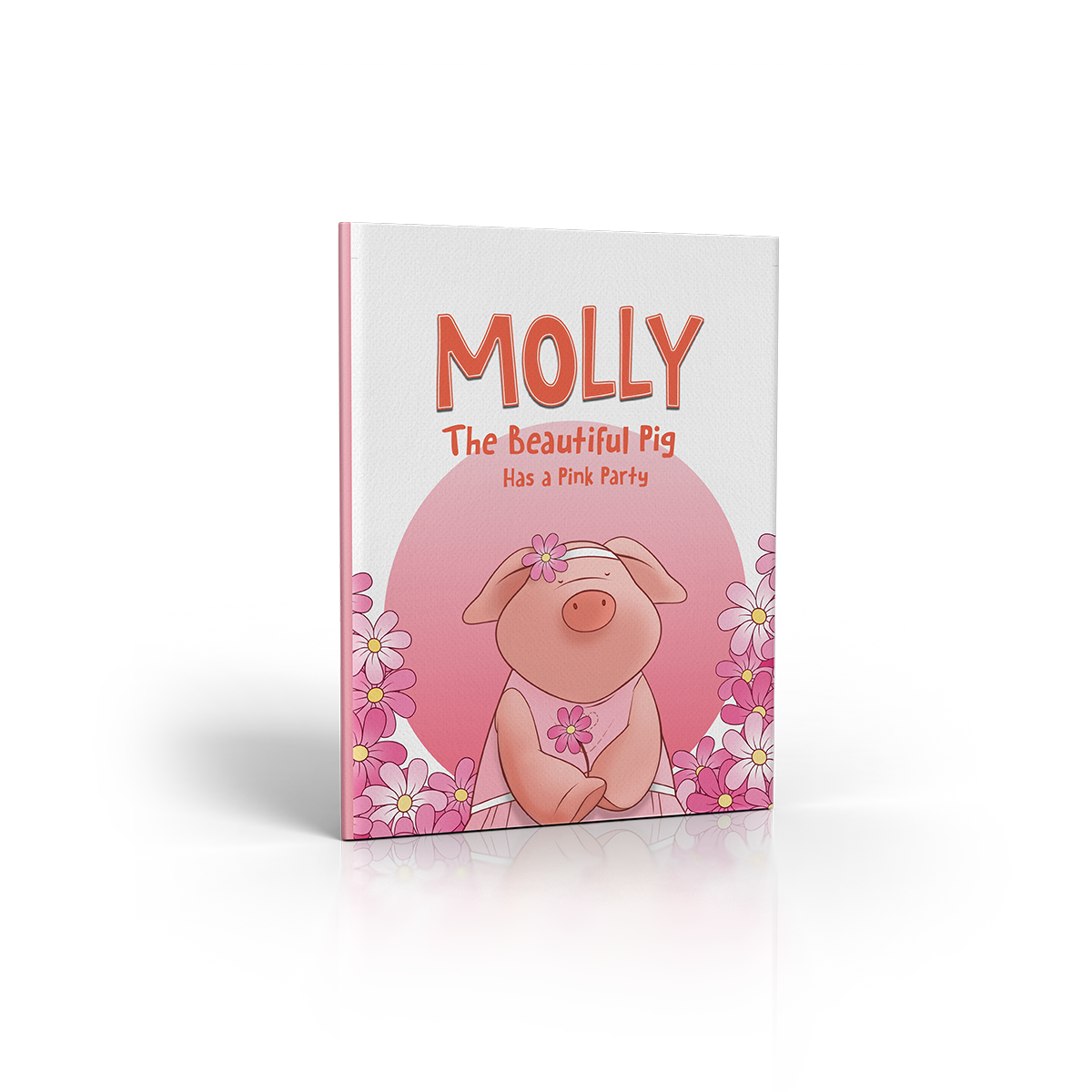 Molly The Beautiful Pig Has a Pink Party – The Fourth